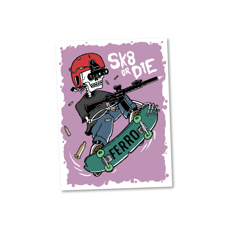 FERRO Concepts SK8 Or Die Sticker | REALMENT